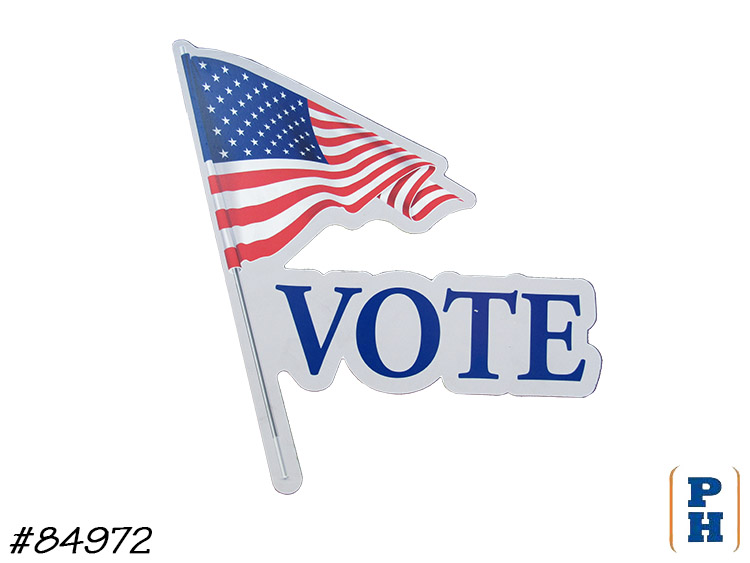 Sign in Election, Voting, and Patriotic