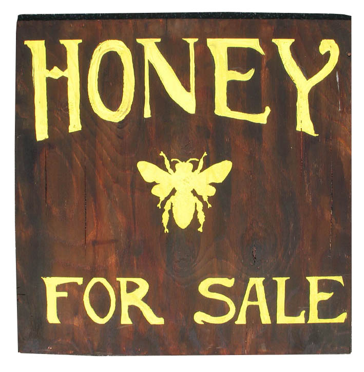 honey for sale sign in Assort. Signs